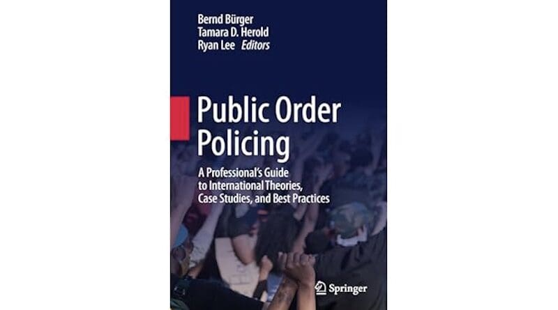 New Book Provides Roadmap For Police Management Of Public Order – Book ...